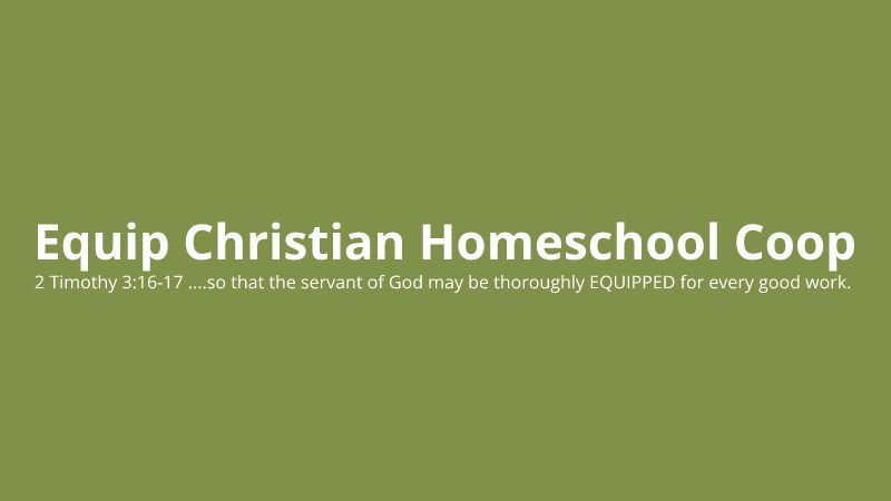 Equip Christian Homeschool Co-op | Homeschool Hall Homeschool Co-Ops & Classes